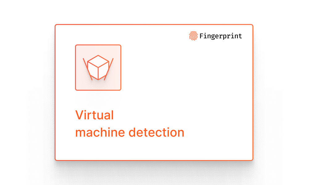 Virtual Machines And Fraud The Fraud Attacks You Cant See
