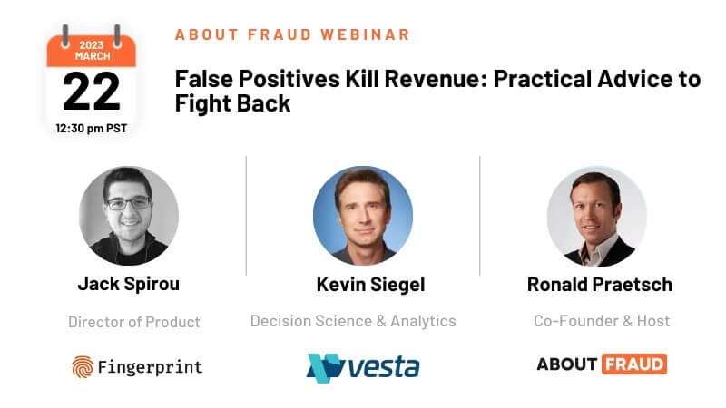 [Webinar] False Positives Kill Revenue: Practical Advice to Fight Back